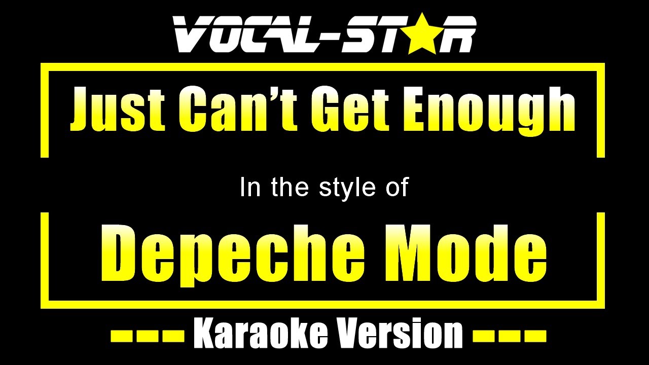 Just Can't Get Enough | Depeche Mode MP3 MP4 MP3+G – Vocal Star Music